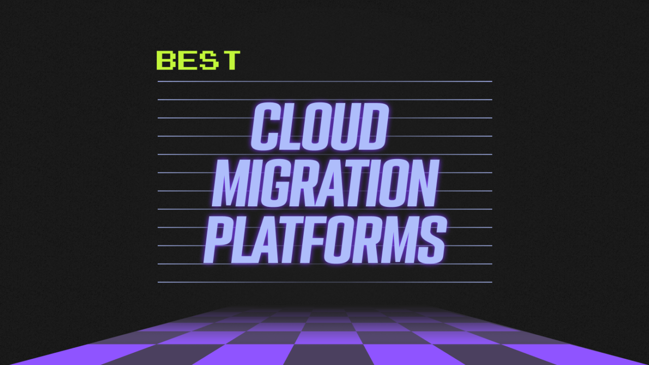 10 Best Cloud Migration Solutions Reviewed for 2026