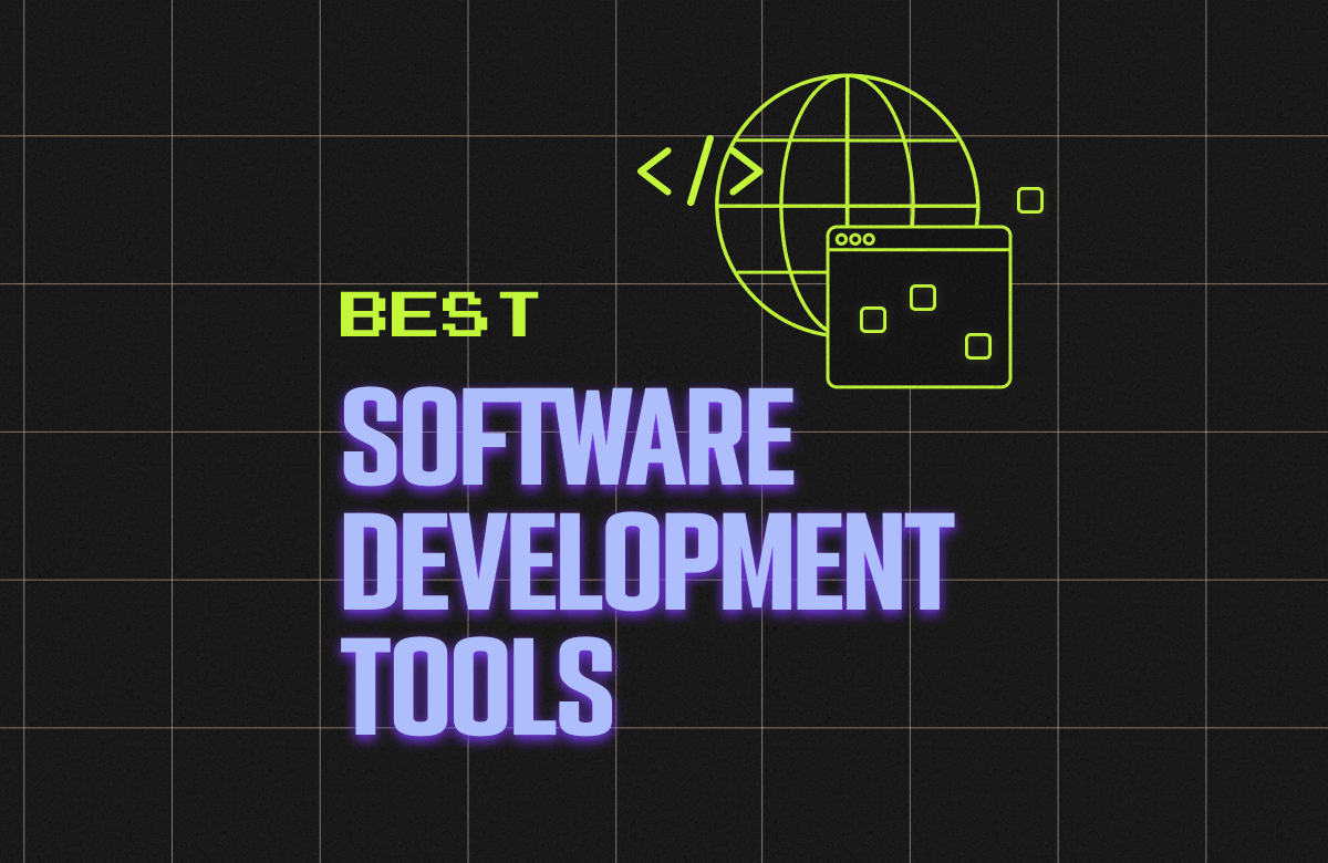 32 Best Software Development Tools Reviewed for 2026