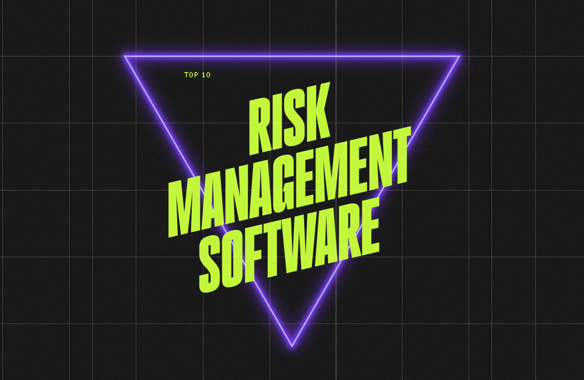 A Guide To The 22 Best Risk Management Software Of 2026