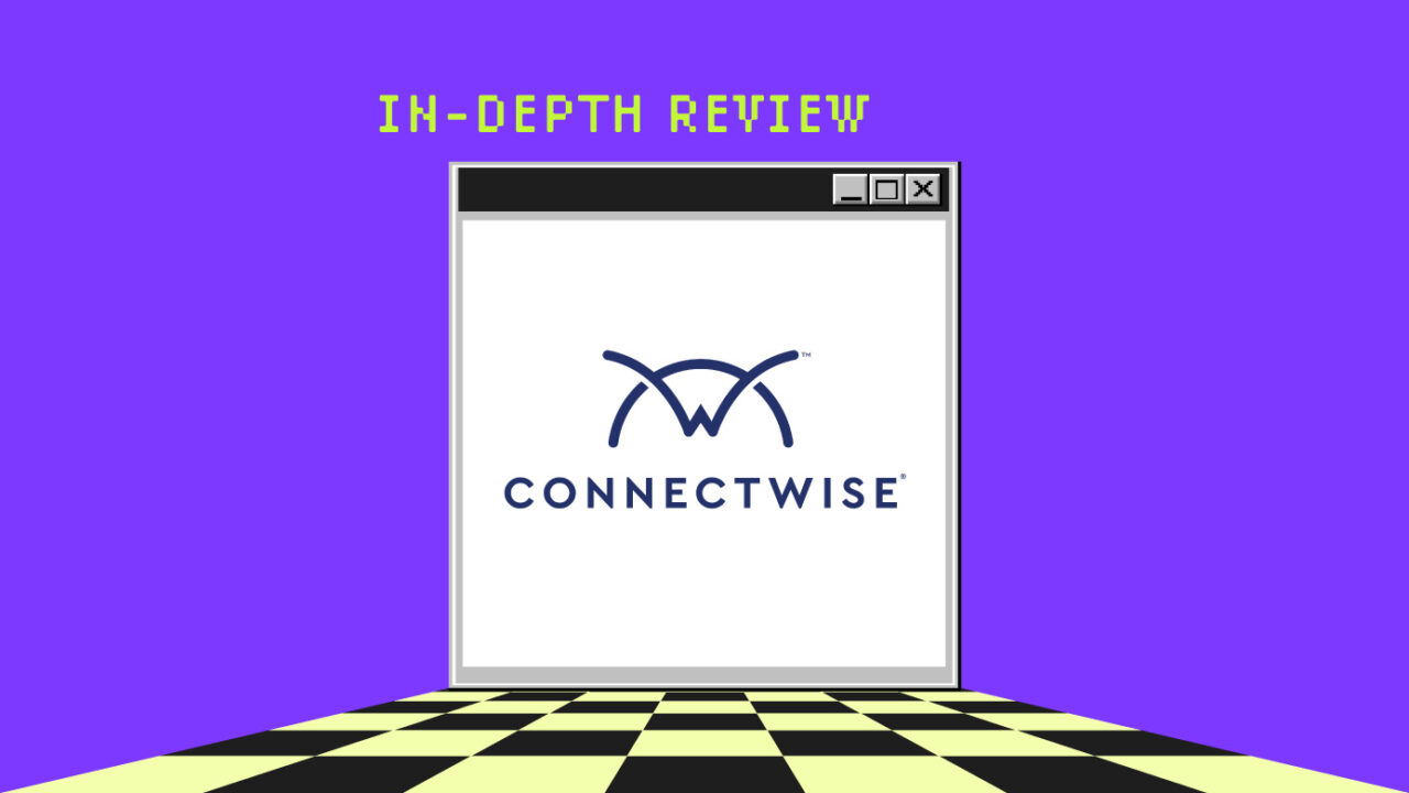 ConnectWise RMM Software In-Depth Review