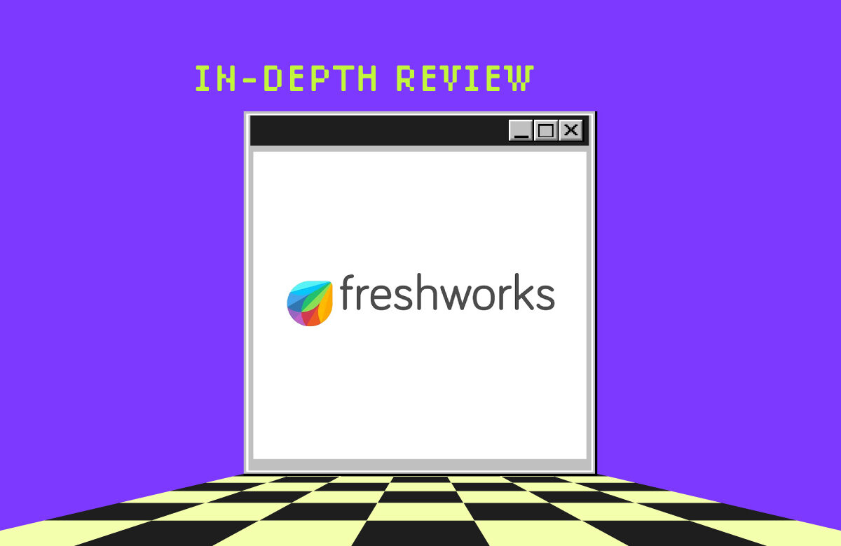Freshworks Review 2026: Pros, Cons, Features, and Pricing