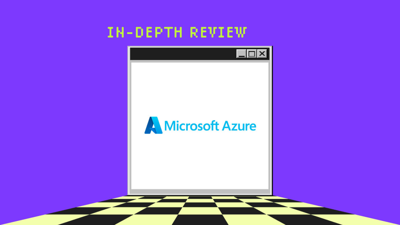 Microsoft Azure Cloud Computing Service In-Depth Review