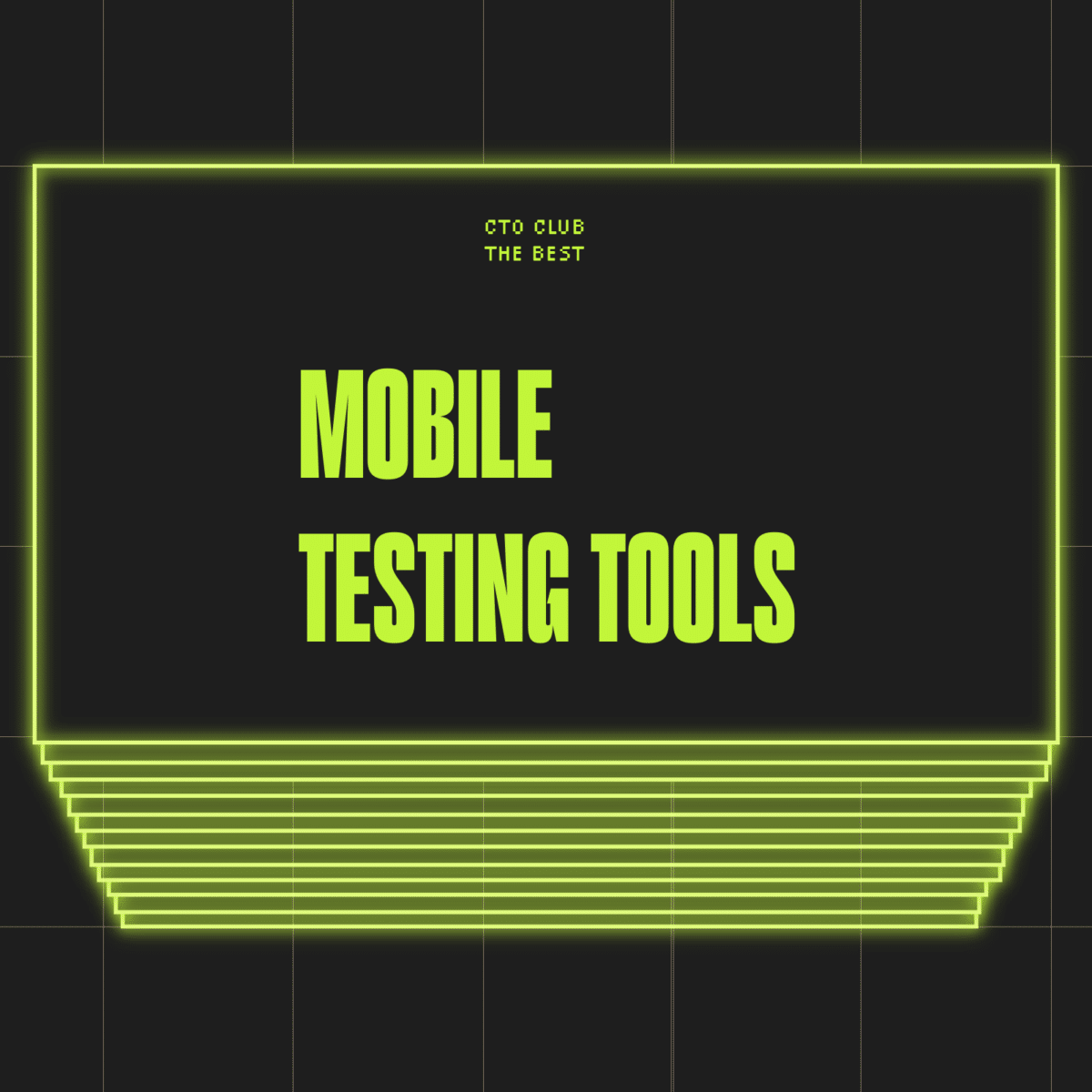 The 25 Best Mobile Testing Tools Of 2026