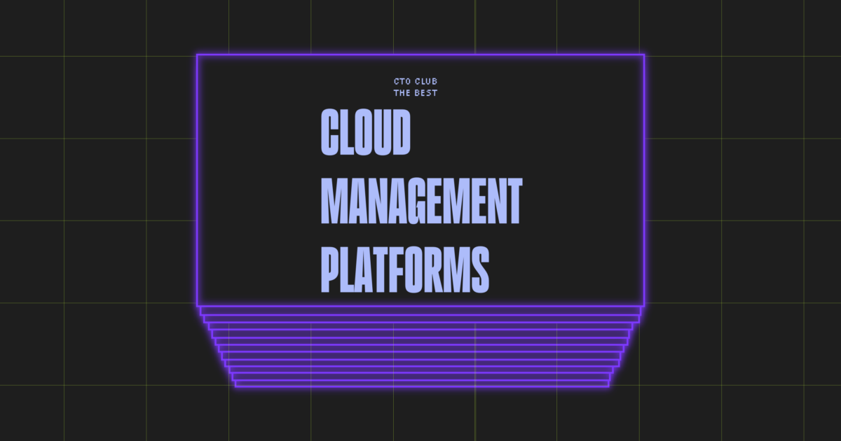 Guide To The 20 Best Cloud Management Platforms Of 2025 The Cto Club