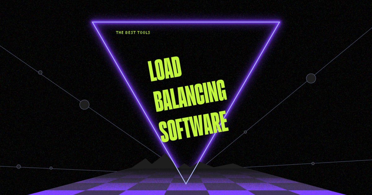 21 Best Load Balancing Software of 2025 - The CTO Club 21 Best Load Balancing Software of 2025 - The CTO Club