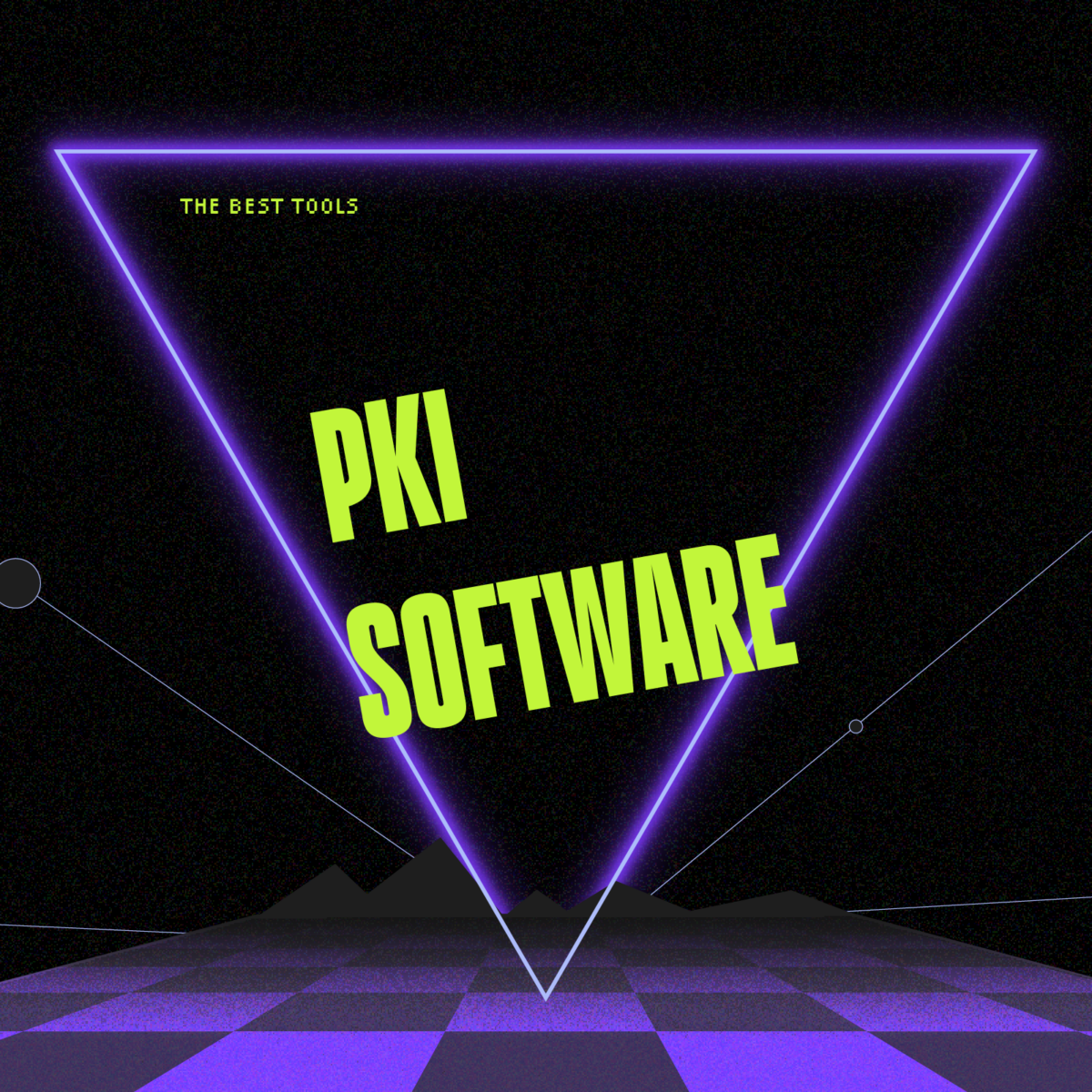 Cyber Savvy: Guide To The 10 Best PKI Software Of 2026