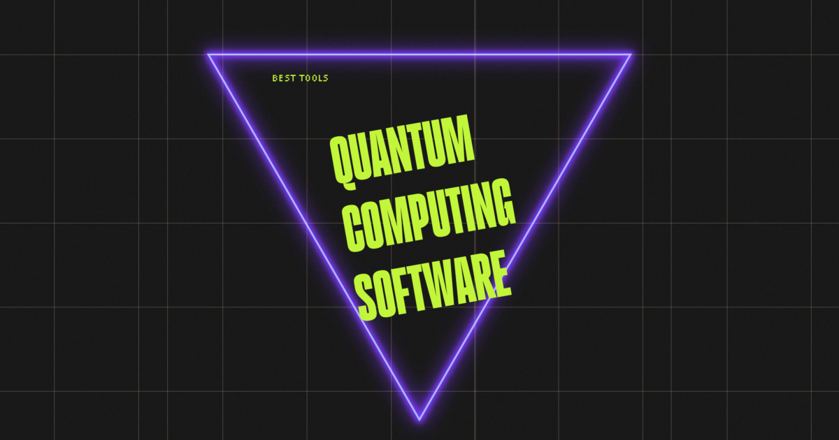 Guide to the Top 19 Quantum Computing Software of 2025 - The CTO Club Guide to the Top 19 Quantum Computing Software of 2025 - The CTO Club