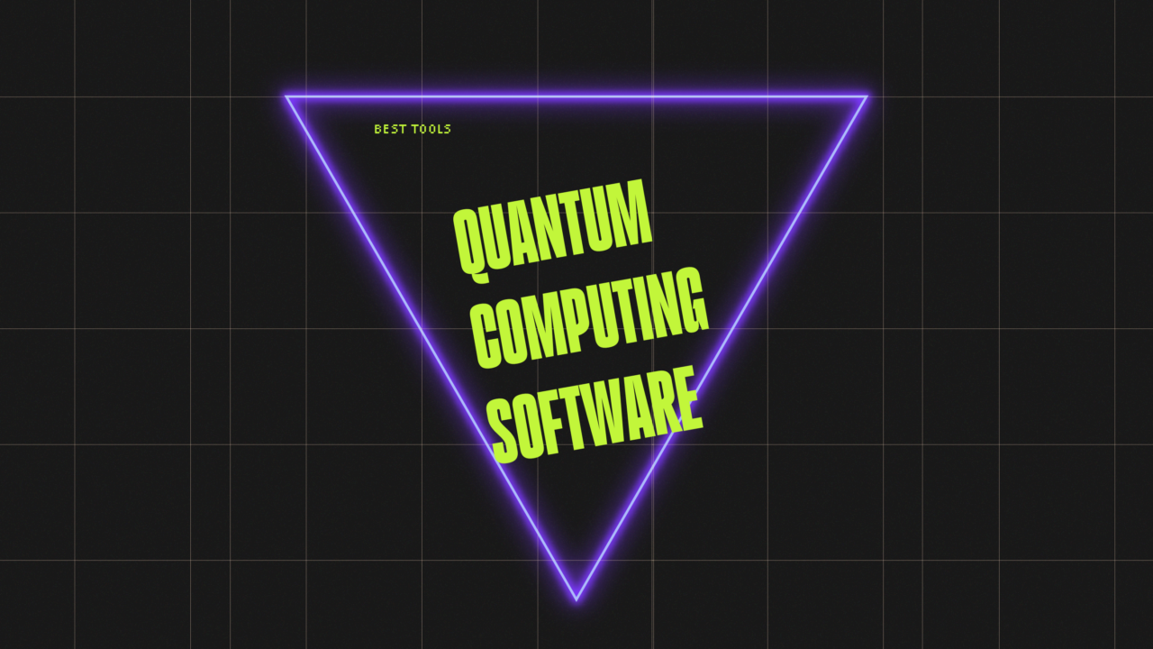 Guide To The Top 19 Quantum Computing Software Of 2026