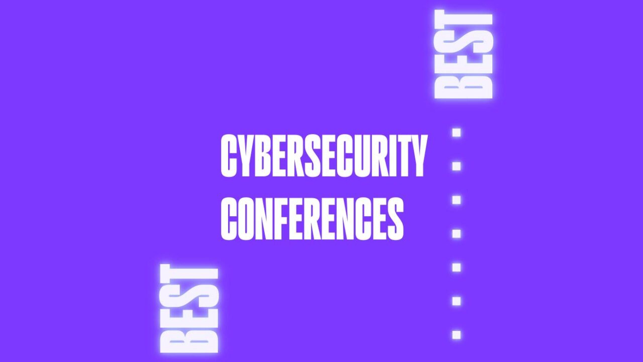 9 Best Cybersecurity Conferences in 2026