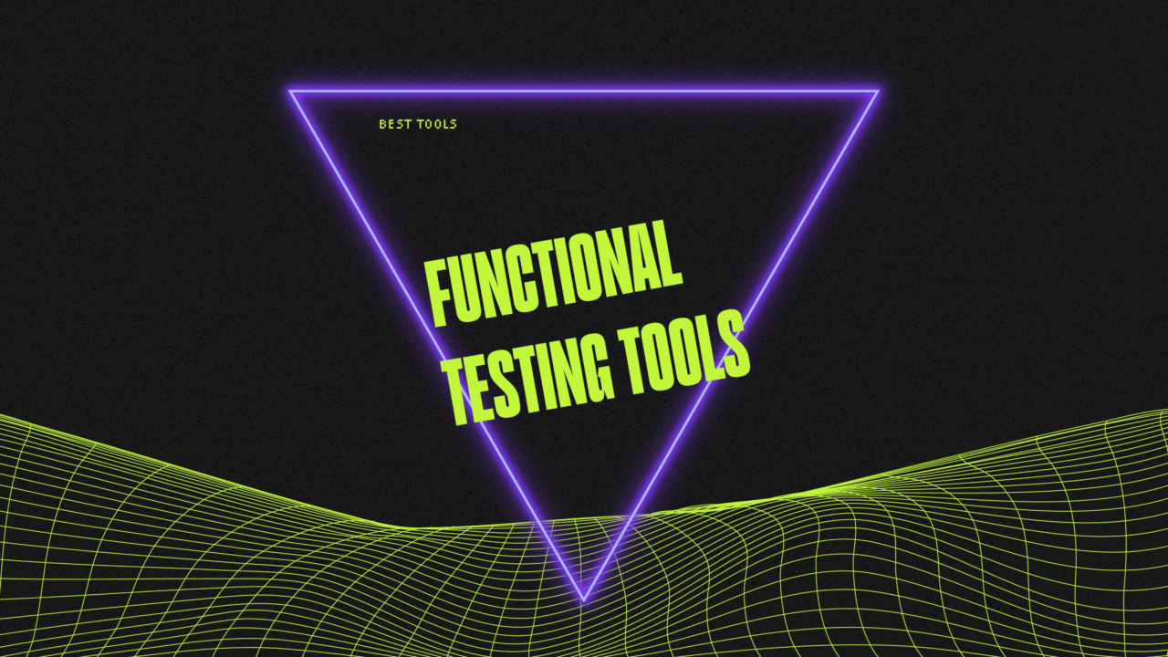 30 Best Functional Testing Tools Reviewed In 2026