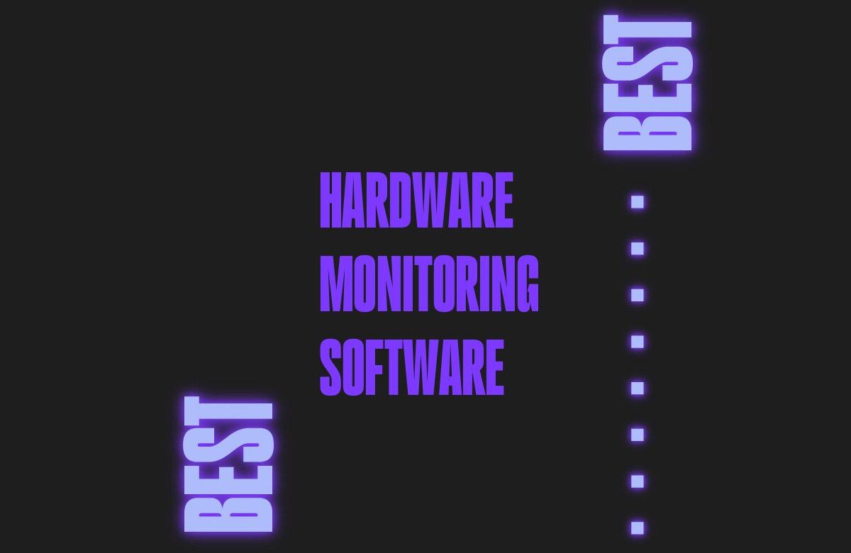 30 Best Hardware Monitoring Software Reviewed in 2026
