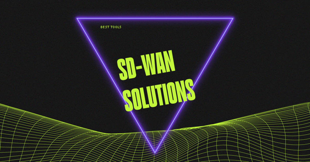 16 Best SD-WAN Solutions Reviewed in 2026