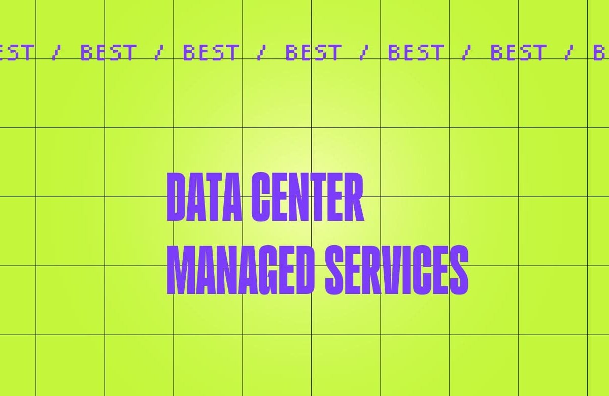 10 Best Data Center Managed Services Reviewed in 2026