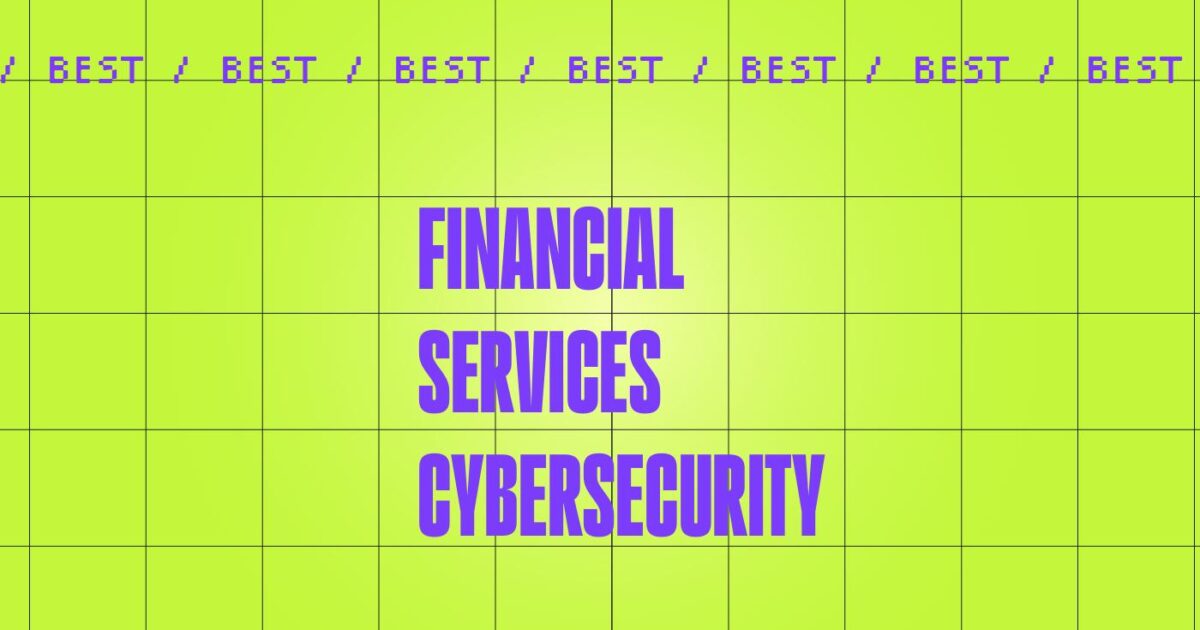 10 Best Financial Services Cybersecurity Reviewed in 2026