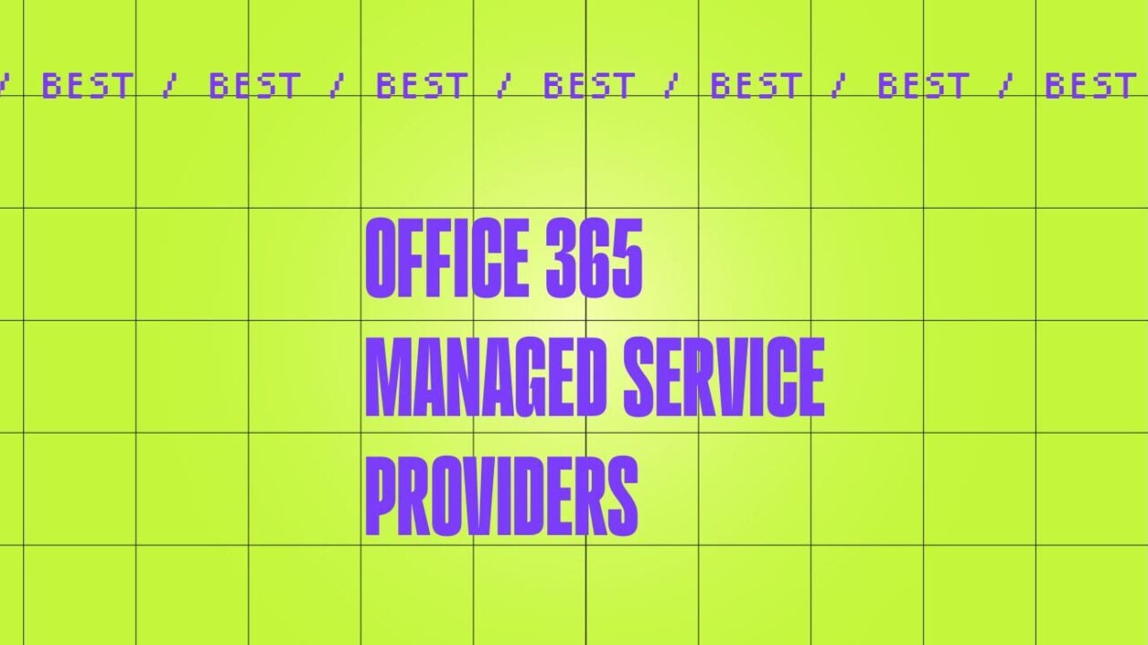 10 Best Office 365 Managed Service Providers Reviewed in 2026