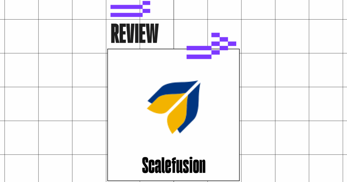 Scalefusion Review: Pros, Cons, Features & Pricing