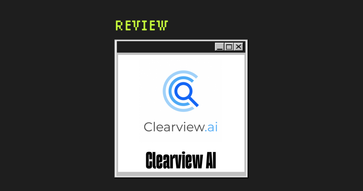 Avis sur Clearview : Avantages, Inconvénients, Caractéristiques et ...