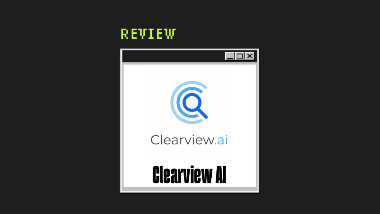 Clearview Review: Pros, Cons, Features, and Pricing