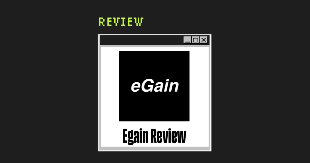eGain Review: Pros, Cons, Features, and Pricing