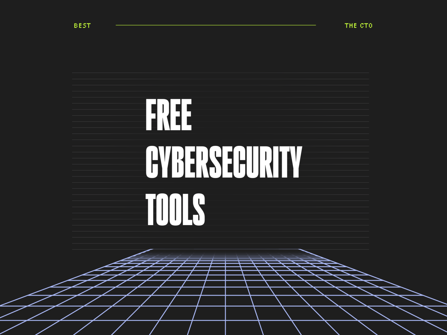 10 Best Free Cybersecurity Tools Reviewed in 2026