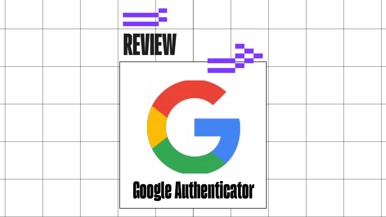 Google Authenticator Review: Pros, Cons, Features, and Pricing