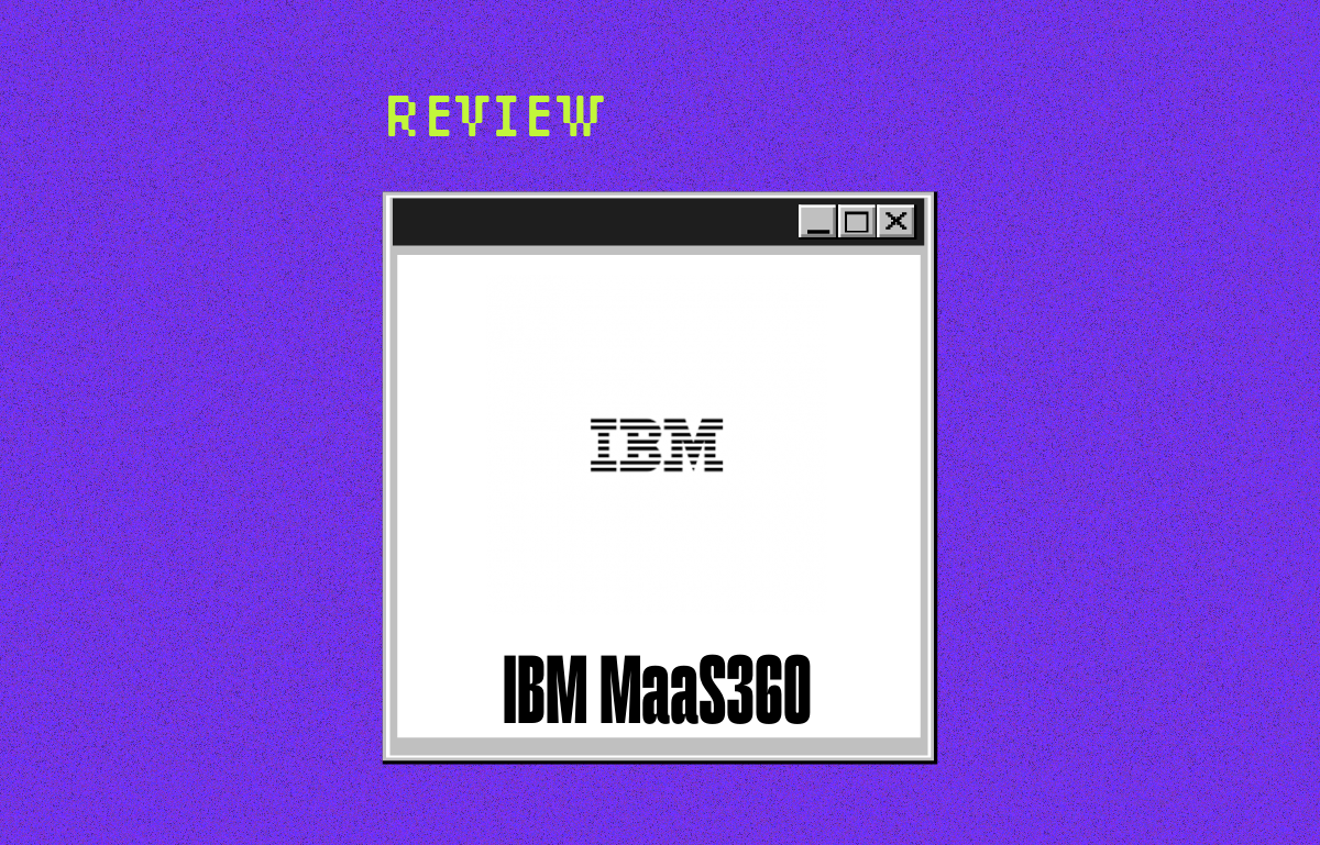 IBM MaaS360 Review: Pros, Cons, Features, and Pricing