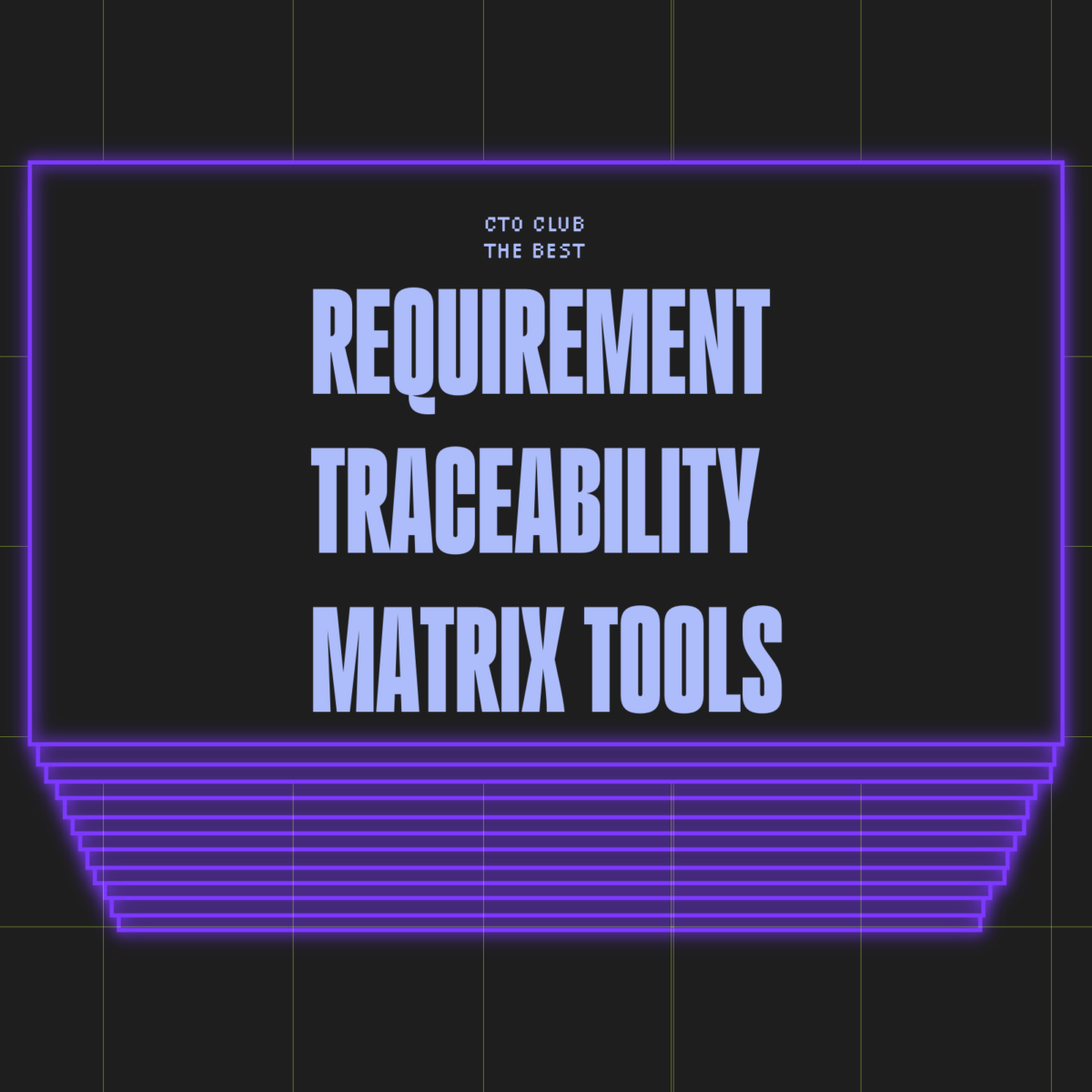 16 Best Requirement Traceability Matrix Tools Reviewed in 2026