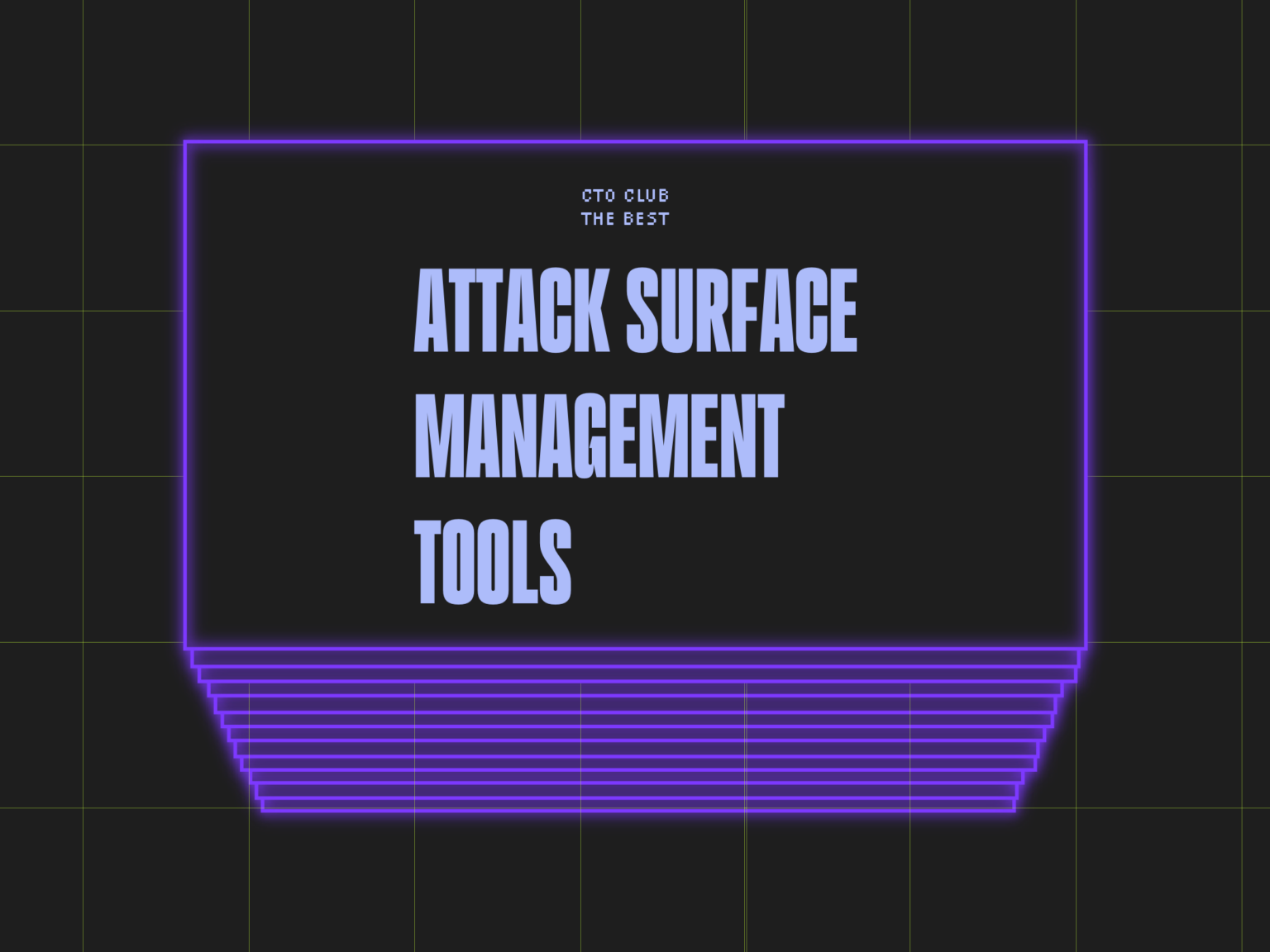 10 Best Attack Surface Management Tools Reviewed in 2026