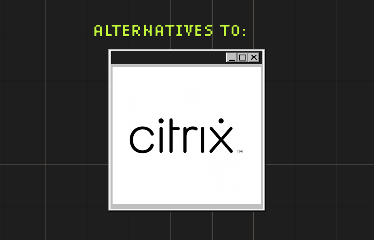10 Citrix Alternatives Picked for 2026 With Top Remote Access Features