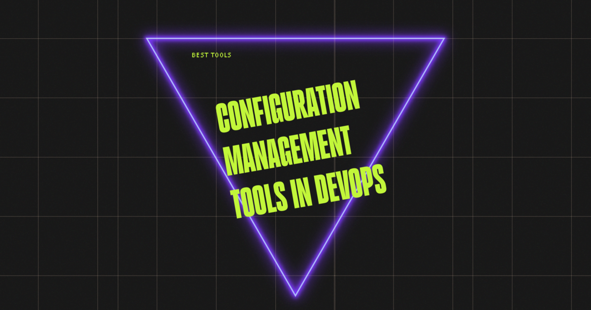 12 Best Configuration Management Tools in DevOps for 2026