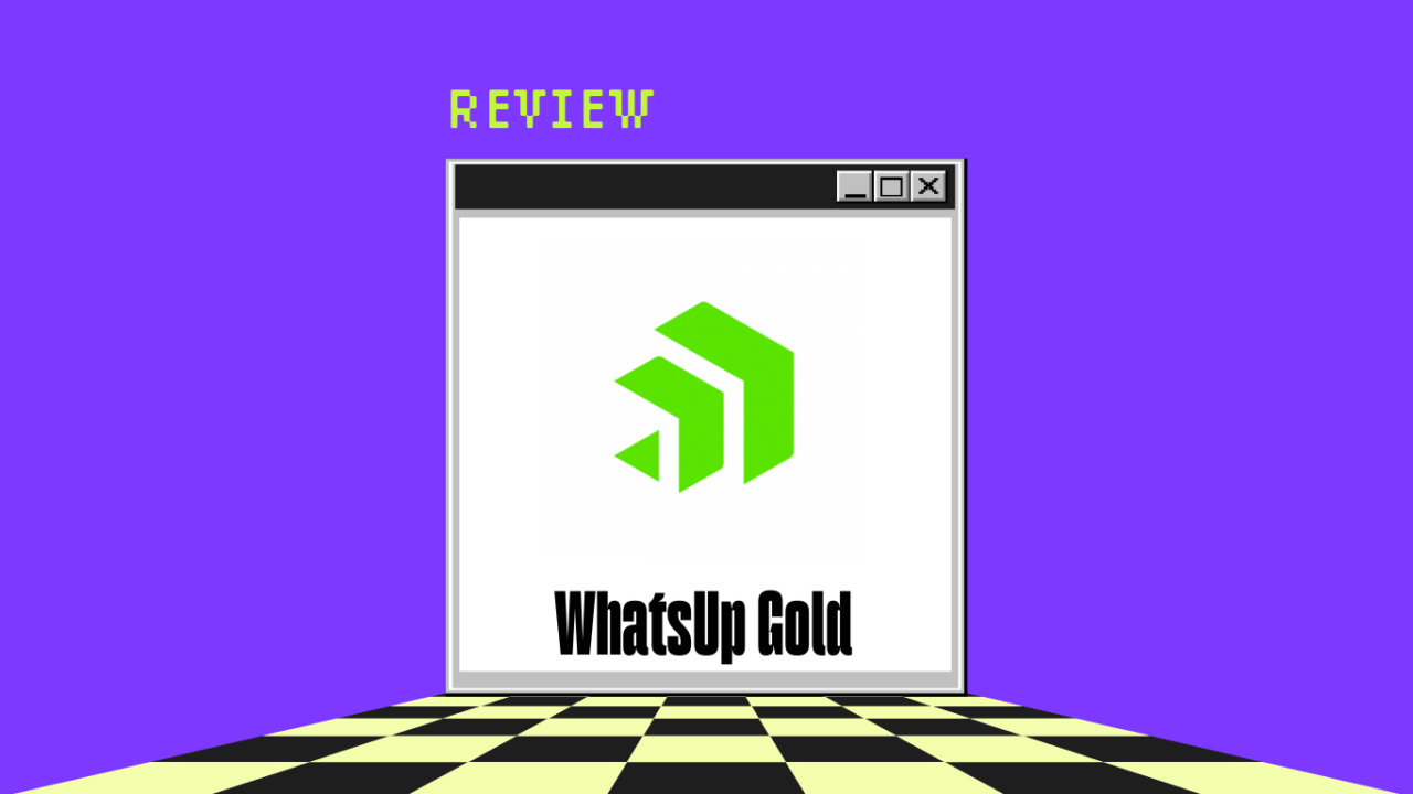 WhatsUp Gold Review 2026: Pros, Cons, Features, and Pricing